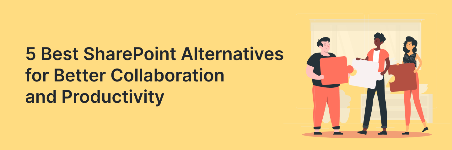Find the Best SharePoint Alternatives for Better Collaboration and ...